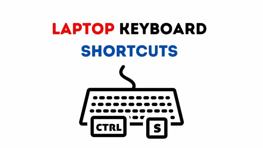 Laptop Keyboard Shortcuts: Get the Most Out of Your Device