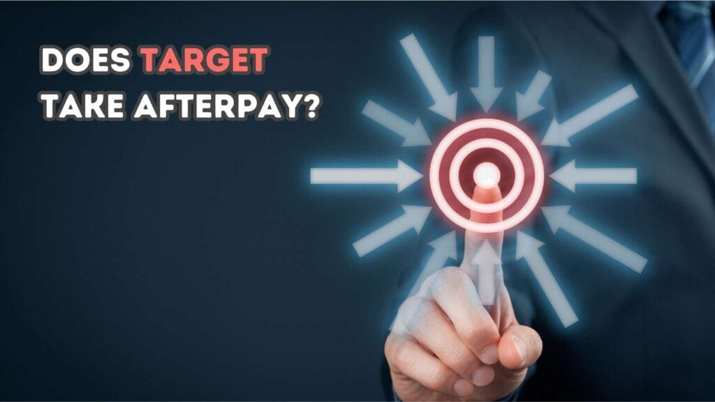 Does Target Take Afterpay? Here’s What You Need to Know