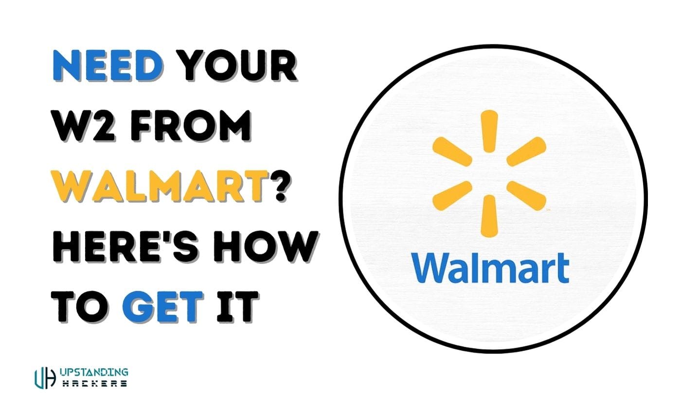Need Your W2 From Walmart? Here’s How to Get It
