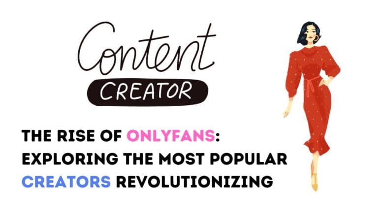 Most Popular OnlyFans Creators: A Deep Dive