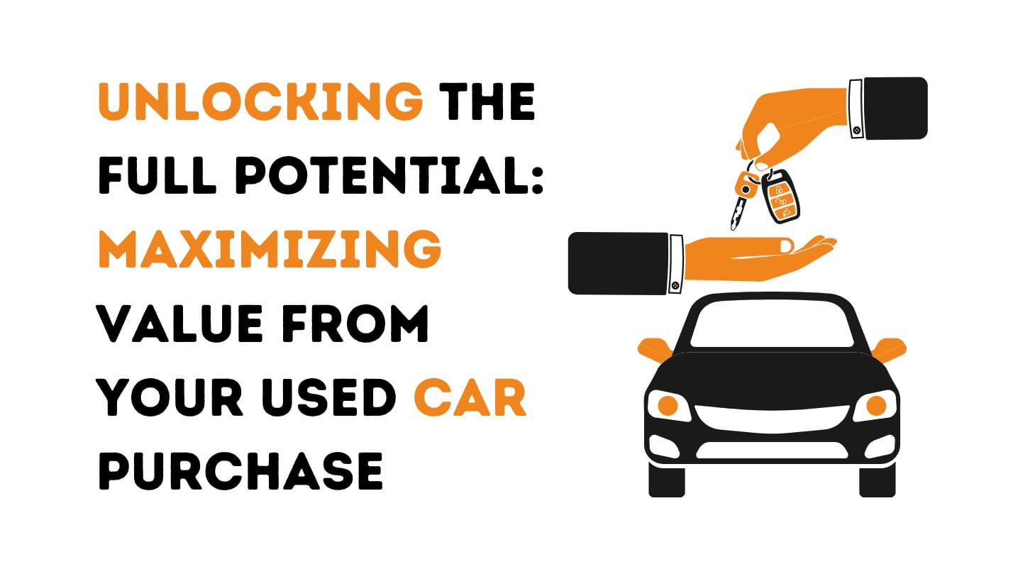 Your Guide to a Wise Used Car Purchase: "Unlocking Value