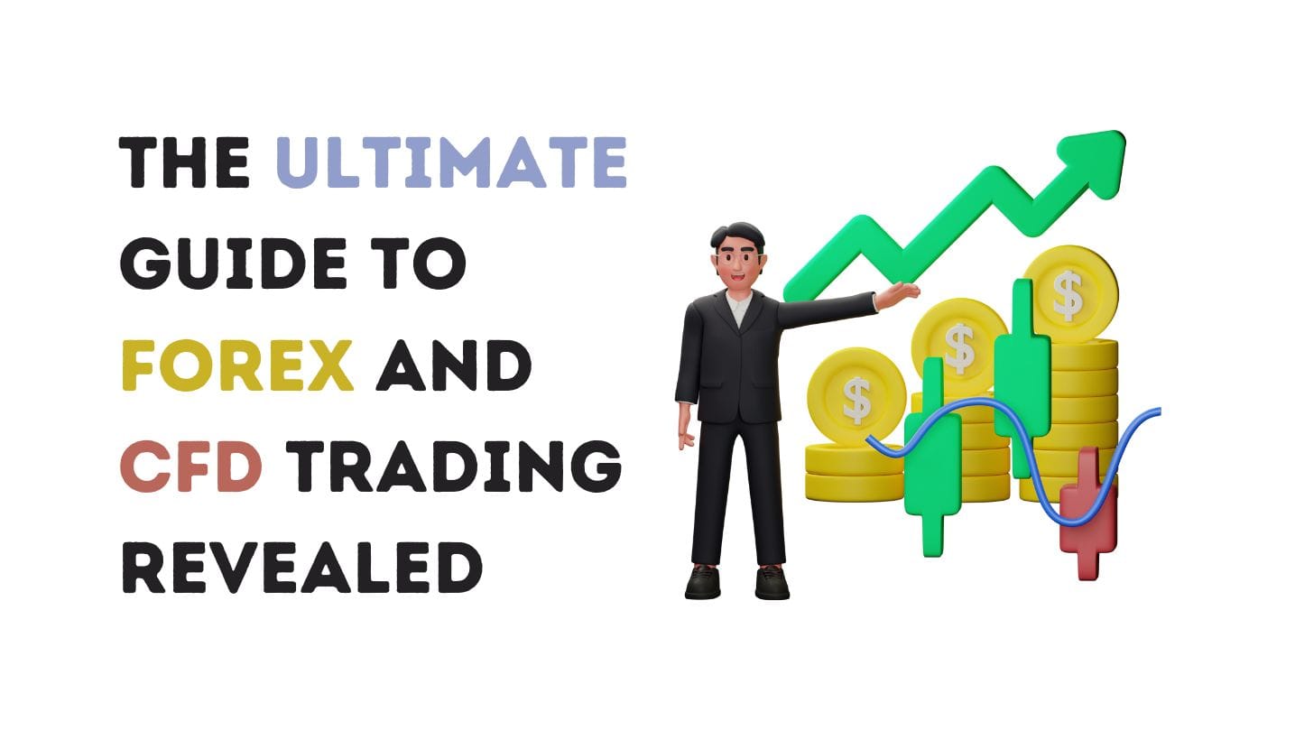 Master the Art of Forex and CFD Trading Today!